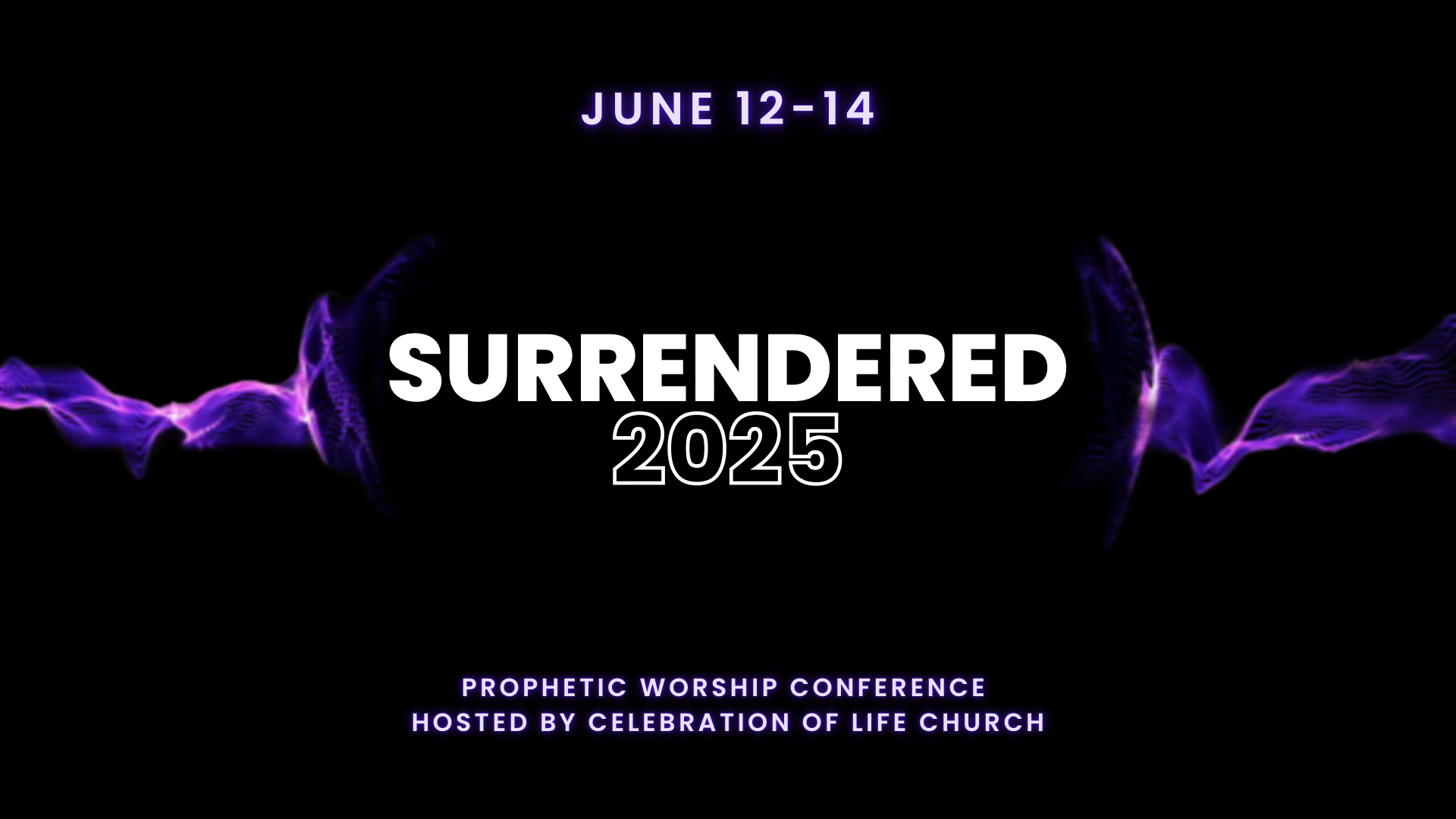 SURRENDERED 2025 - PROPHETIC WORSHIP CONFERENCE