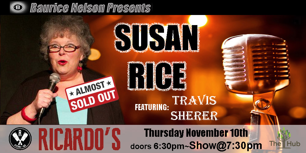 SUSAN RICE COMEDY NIGHT @ RICARDO'S